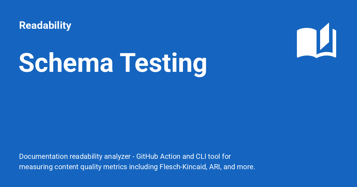 Schema Testing - Readability